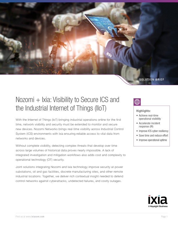 Nozomi + Keysight: Visibility to Secure ICS and the Industrial Internet of Things (IIoT) PDF ...
